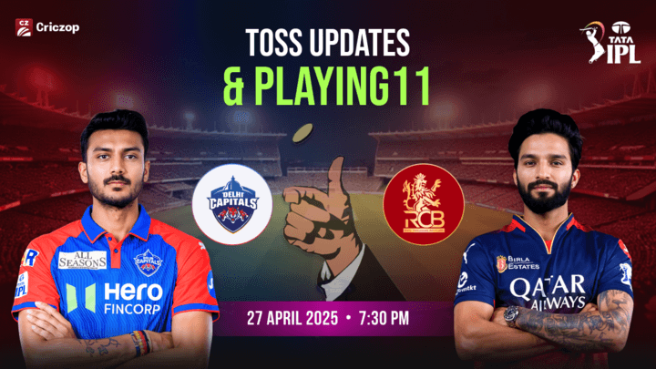DC vs RCB Toss Updates & Playing 11: IPL 2025 Match 46; Rajat Patidar ...