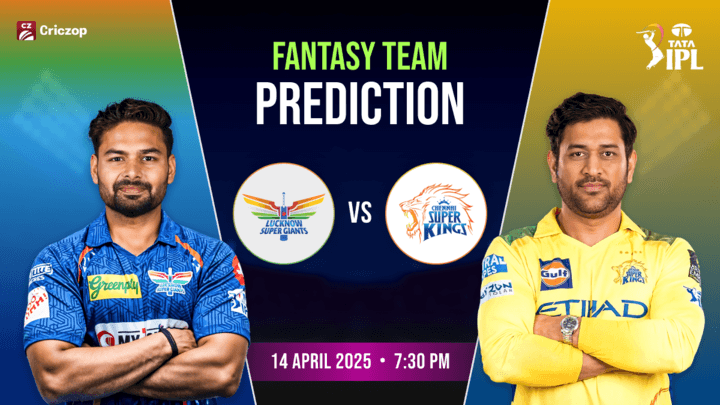 LSG vs CSK Dream11 Prediction & Fantasy Cricket Tips: IPL 2025 Match 30